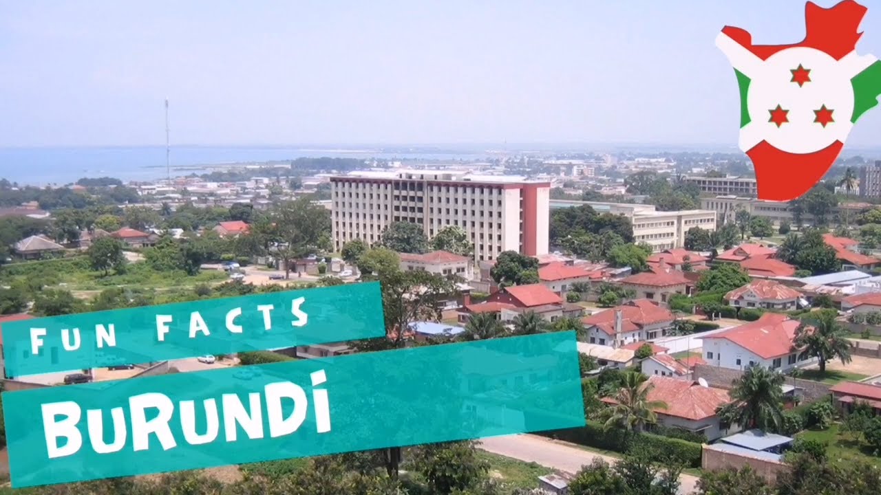The Best 7 Interesting Facts About Burundi & Travelers Guide